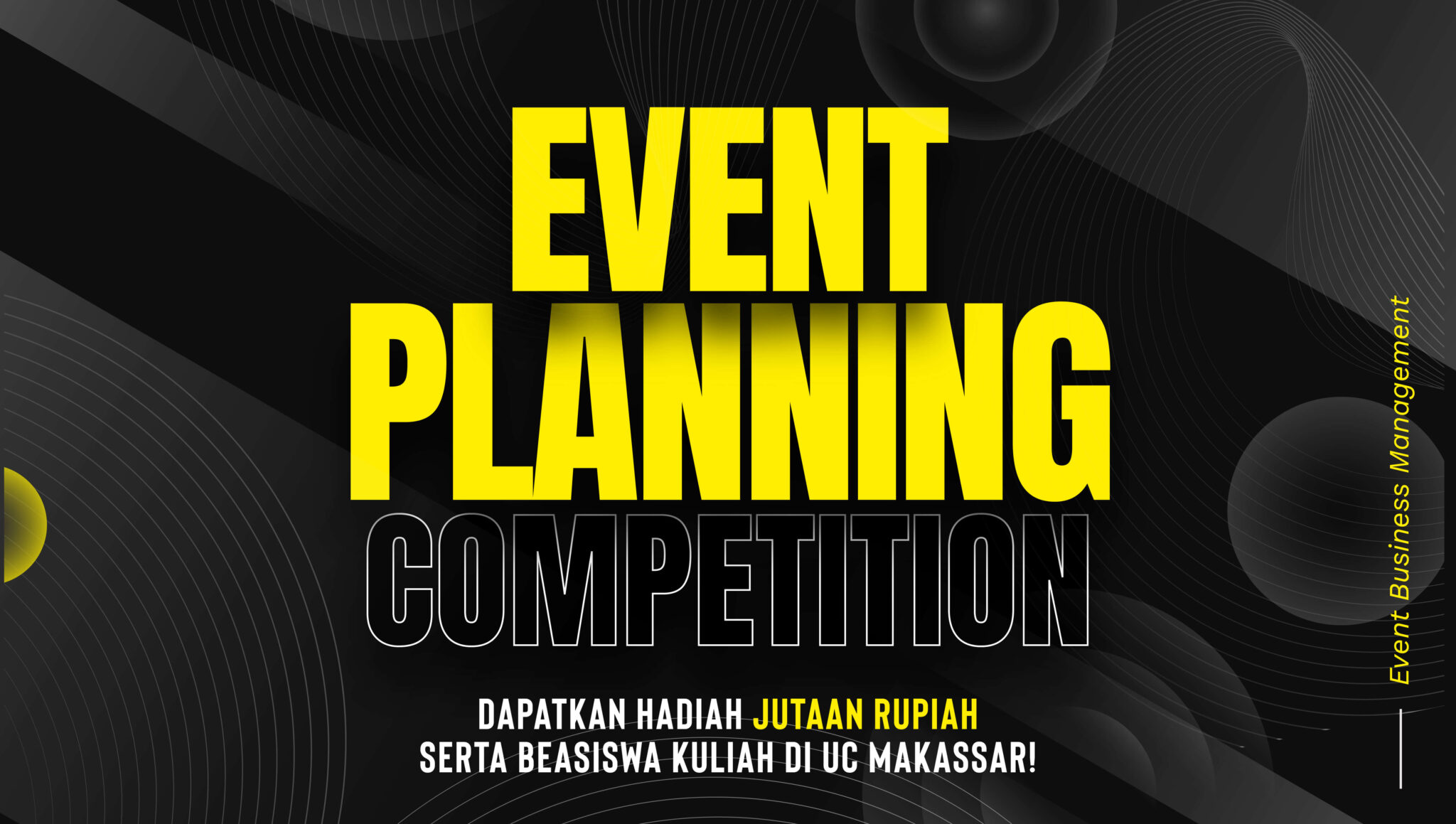 Event Planning Competition - Ciputra School of Business Makassar
