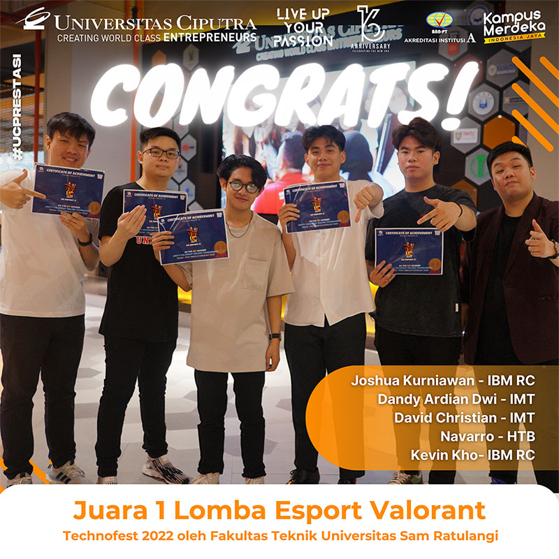Juara 1 Lomba Esport Valorant pada Technofest 2022 - Universitas Ciputra