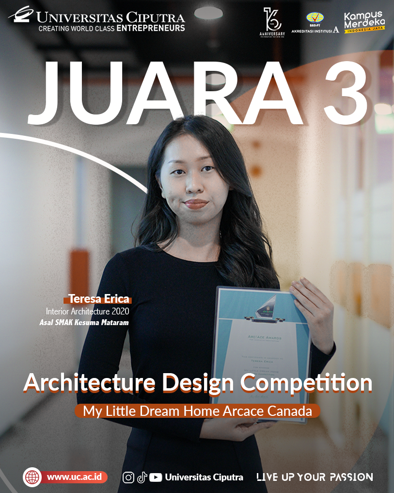 Juara 3 Architecture Design Competition Arcace Canada - Universitas Ciputra