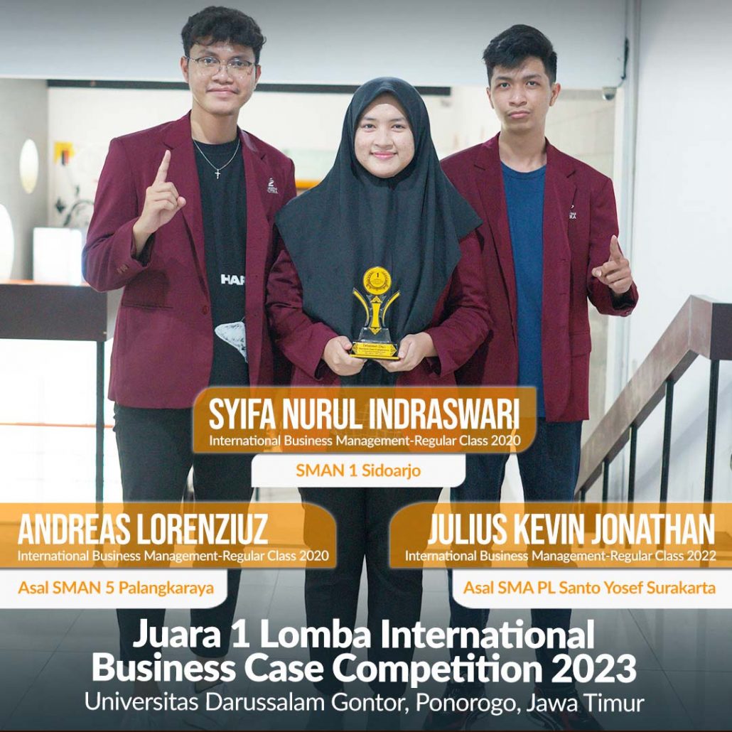 Juara 1 Lomba International Business Case Competition 2023 ... Juara 1 Lomba International Business Case Competition 2023 ...